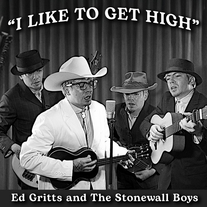 I Like to Get High | Ed Gritts | Rusty Cage