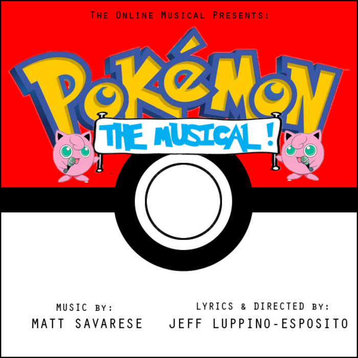 Pokemon: The Musical | The Online Musical