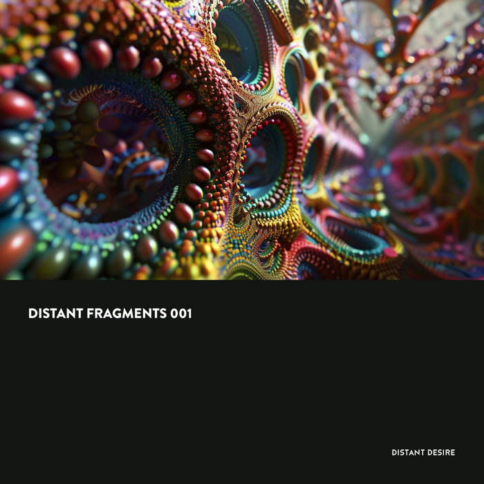 Distant Fragments 001 | Various Artist | The Audio Atelier
