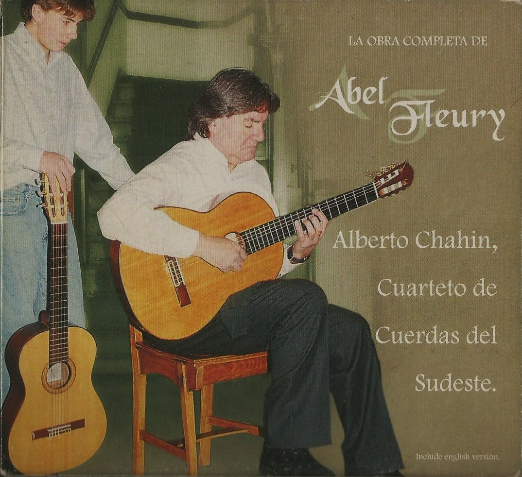 La obra completa de Abel Fleury (Disco 1) | Alberto Chahin