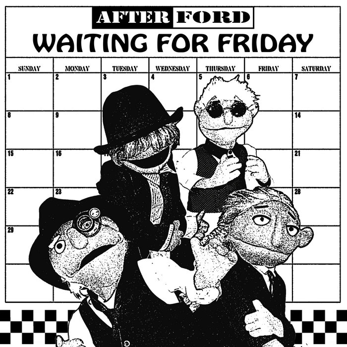 Waiting for Friday | After Ford