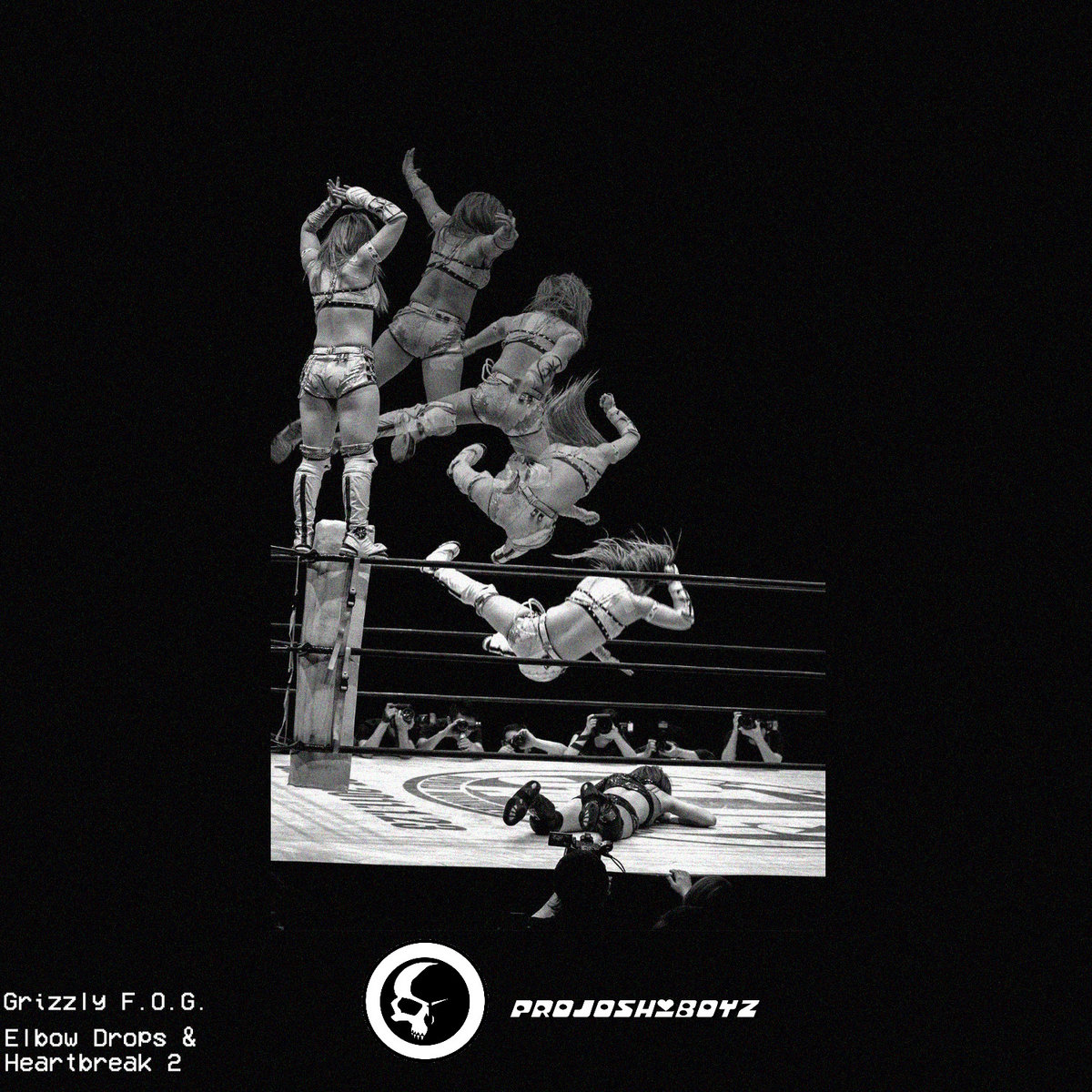 Elbow Drops & Heartbreak 2 | Grizzly F.O.G.