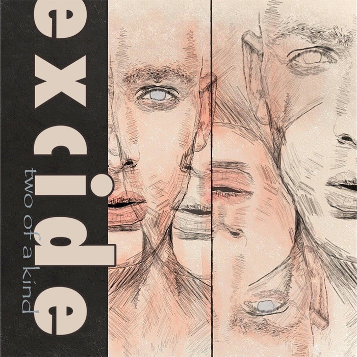Two of a Kind | Excide