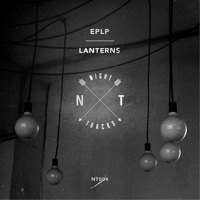 EPLP - Lanterns | EPLP | Night Tracks