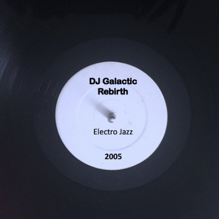 Rebirth | DJ Galactic