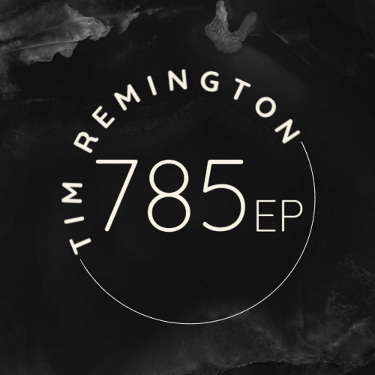 785 EP | Tim Remington