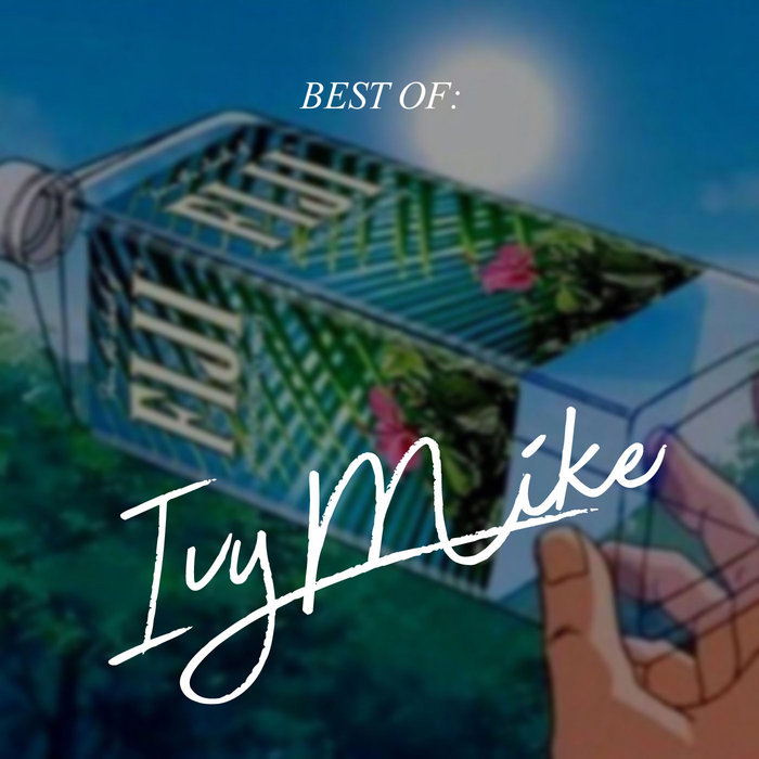 Best of Ivy Mike | Ivy Mike