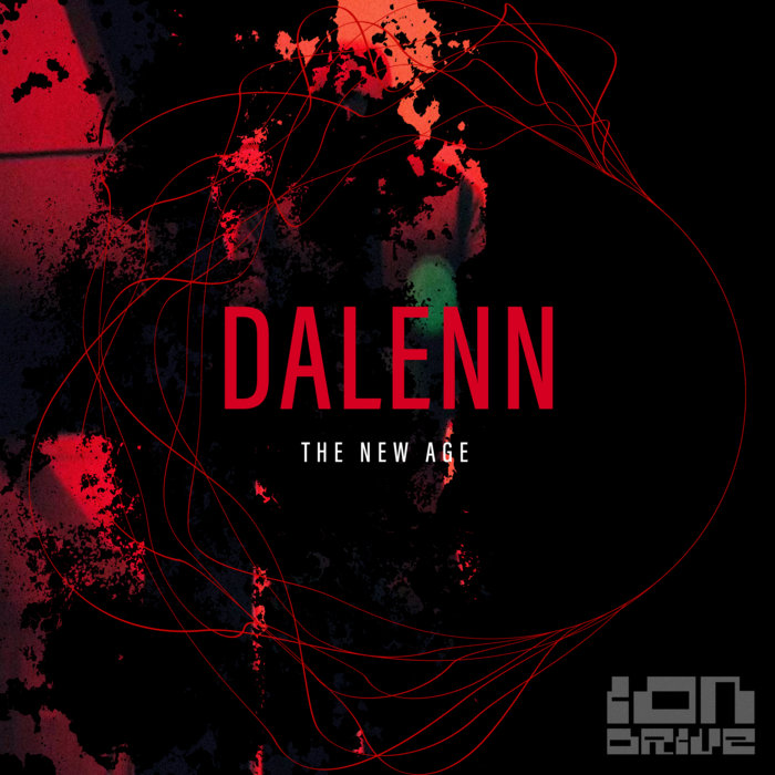 The New Age | Dalenn | Ion Drive Music
