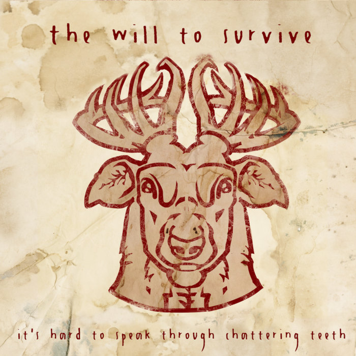 It's Hard to Speak Through Chattering Teeth | The Will to Survive
