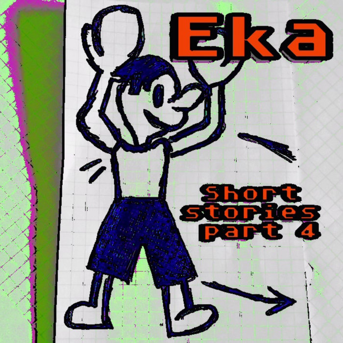 Short stories part 4 | Eka