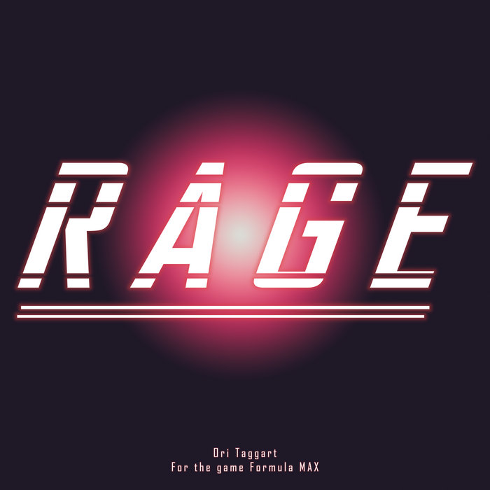 RAGE - Song for Formula MAX | Ori Taggart