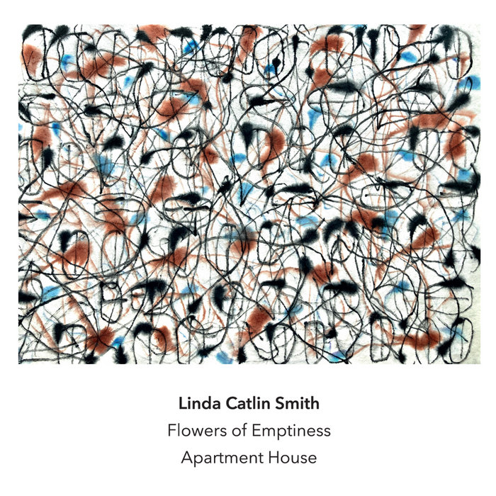 Flowers of Emptiness | Linda Catlin Smith | Another Timbre