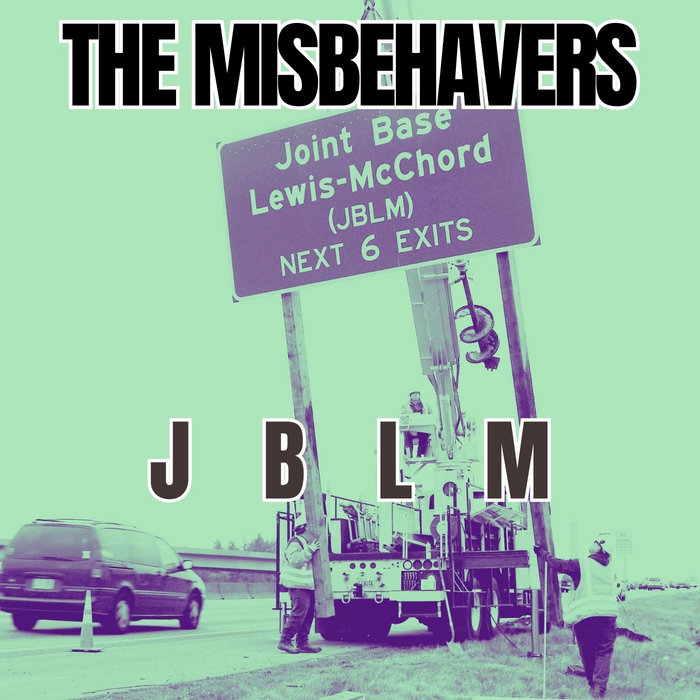 JBLM EP | The Misbehavers