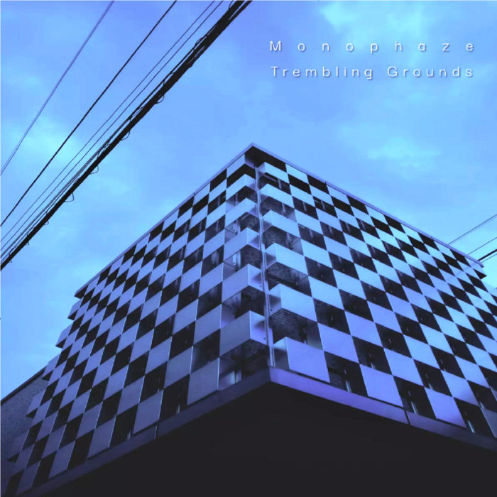 Tremblings Grounds | Monophaze