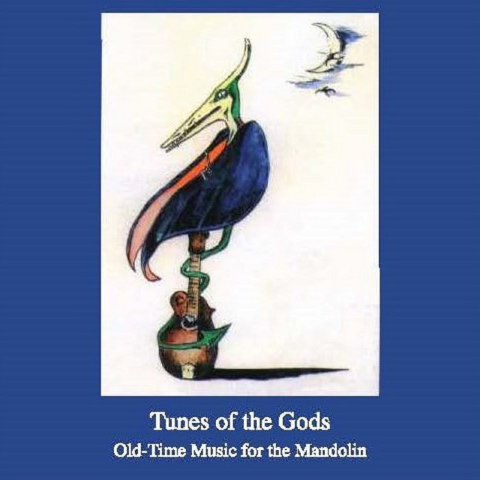 Tunes of the Gods | Clyde Curley, Joel Bernstein, Creighton Lindsay ...