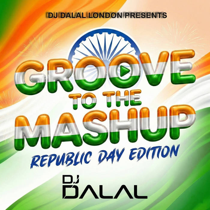 6. Jana Gana Mana (Remix) - DJ Dalal London | DJ Dalal London