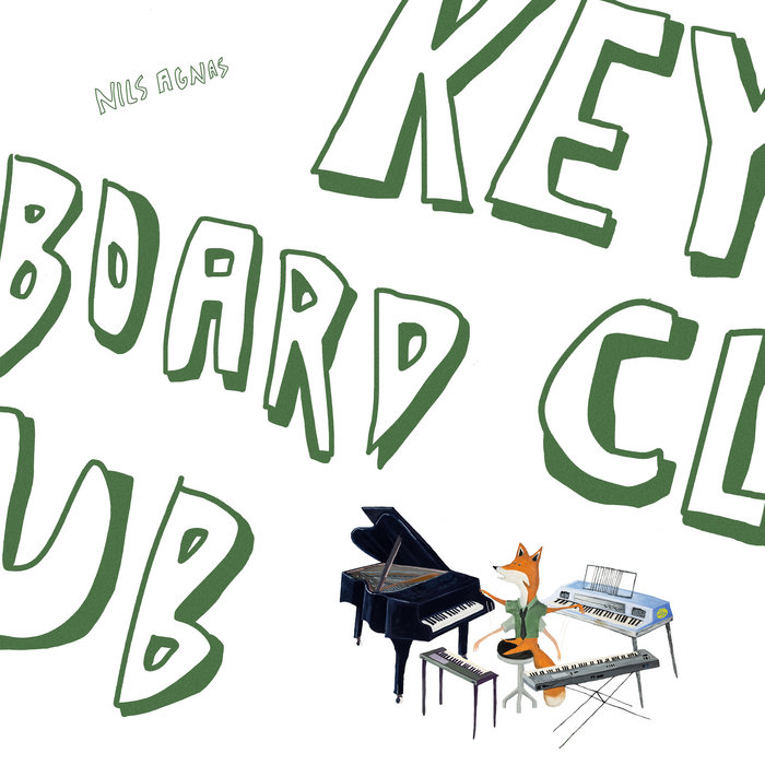 Keyboard Club | Nils Agnas