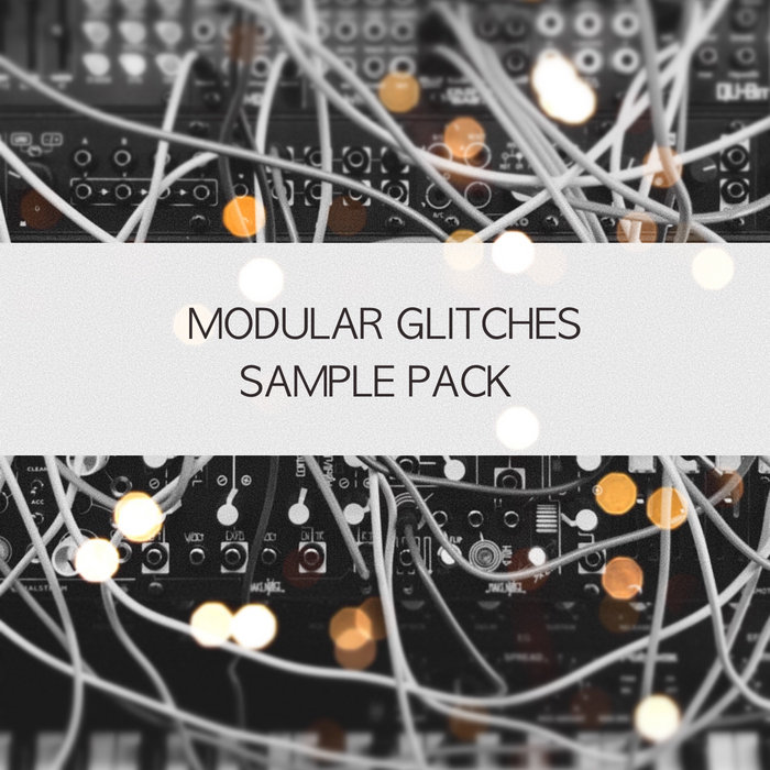 Modular Glitches - Sample Pack | Oleg Makovskiy
