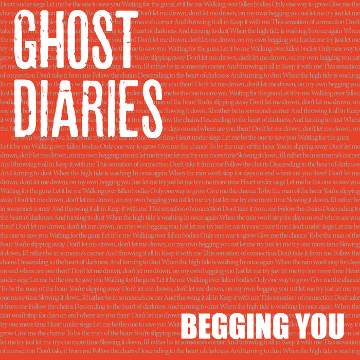 Begging You | Ghost Diaries