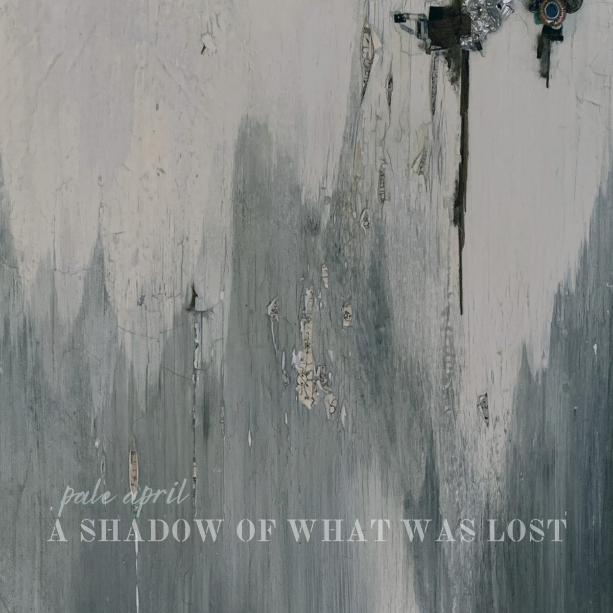 a shadow of what was lost | pale april