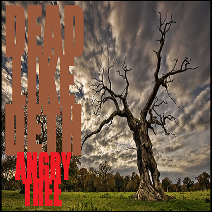 Angry Tree EP | deadlikedeath
