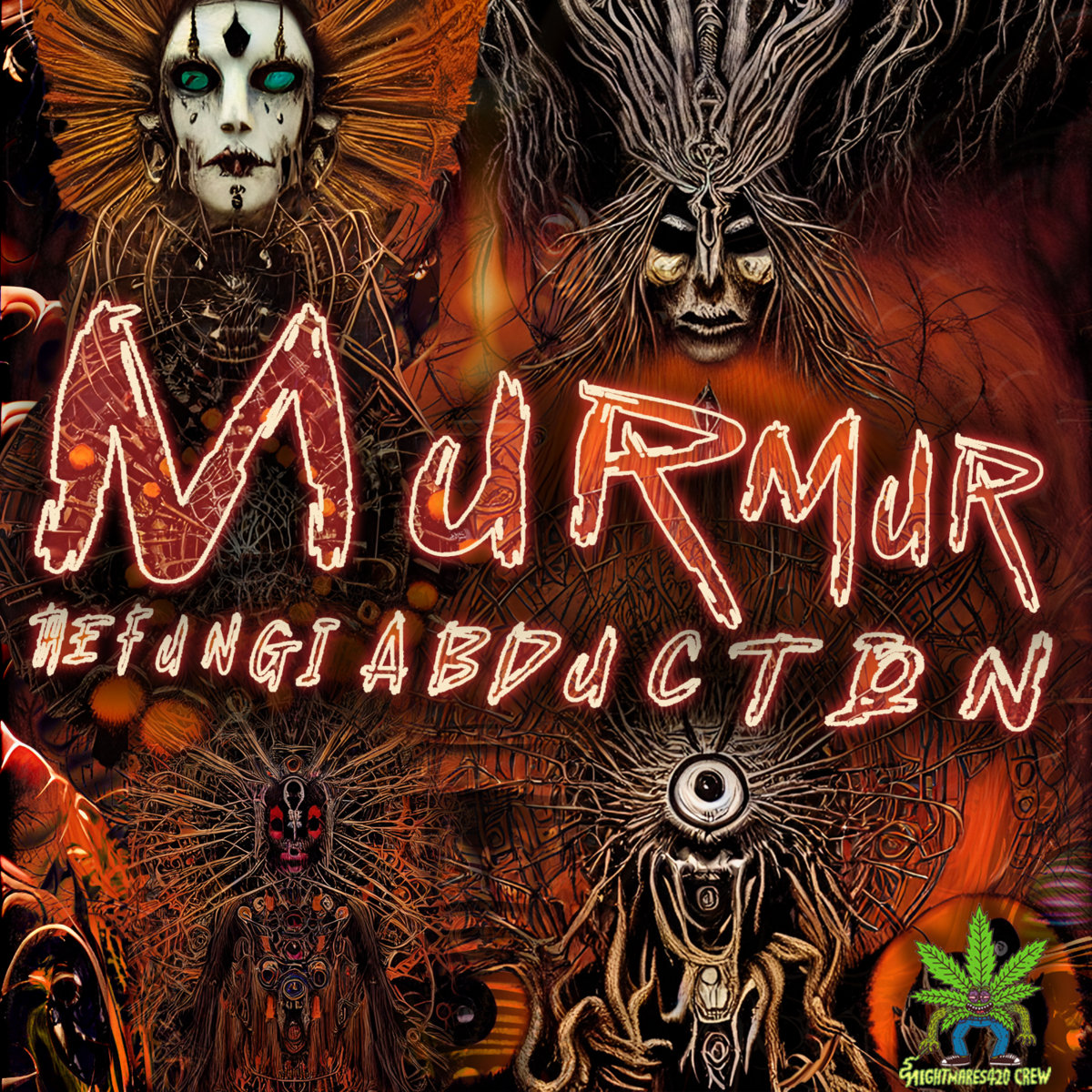 MurMur - The Fungi Abduction EP | MurMur | ₦ł₲Ⱨ₮₥₳ⱤɆ₴420 ₵ⱤɆ₩ & ⱤɆ₵ØⱤĐ₴