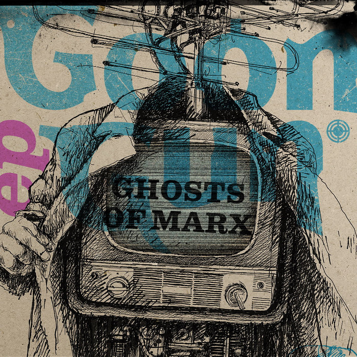 Ghosts Of Marx EP | Goon Gun