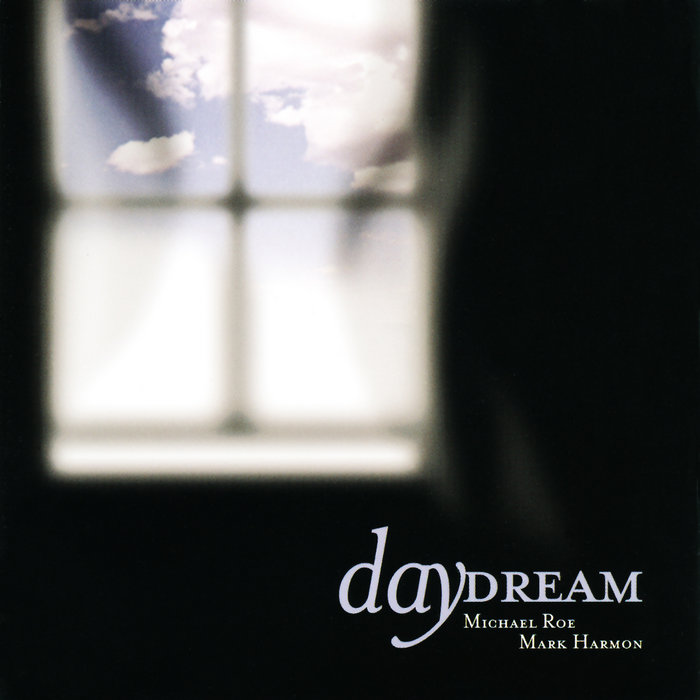 Daydream (Michael Roe & Mark Harmon) | Michael Roe