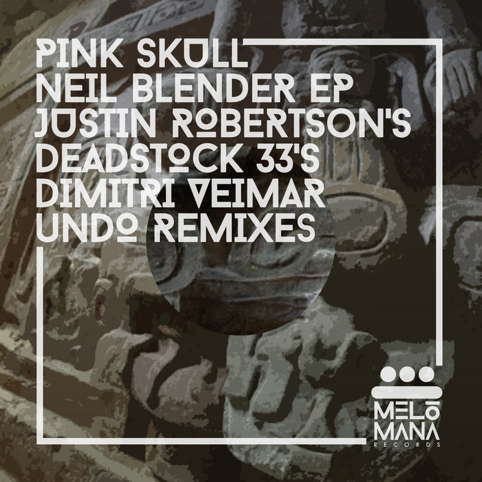 Neil Blender | Pink Skull | Melomana Records