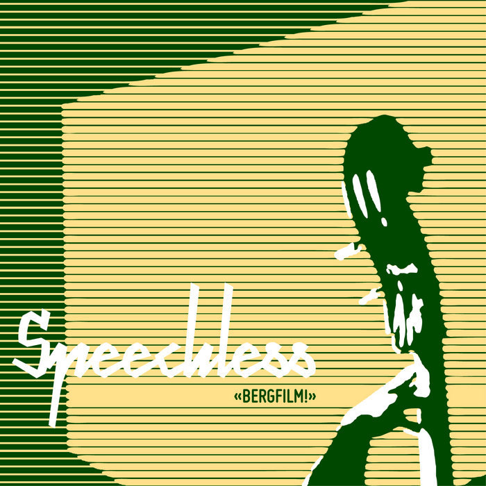 Speechless - Bergfilm! | Simon Quinn - Speechless | Simon Quinn