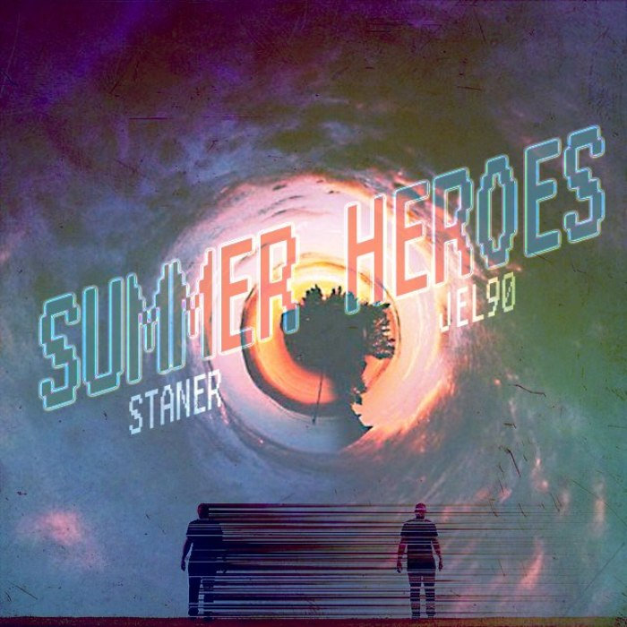 Summer Heroes | STANER & Jel90 | STANER beats