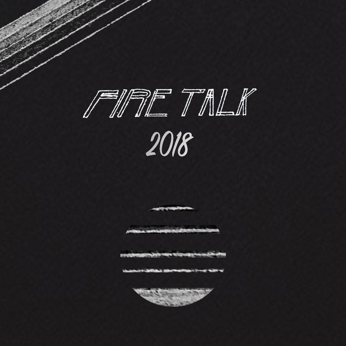 Fire Talk 2018 | Fire Talk