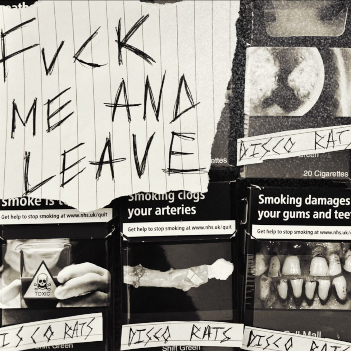 Fvck me and Leave | Disco Rats