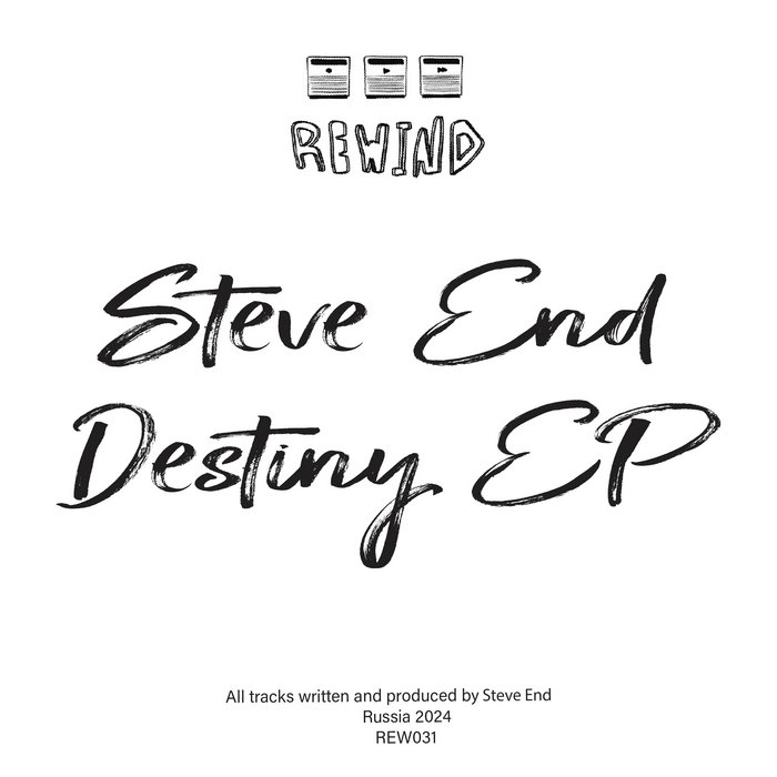 Steve End - Destiny EP (REW031) | Steve End | Rewind LTD