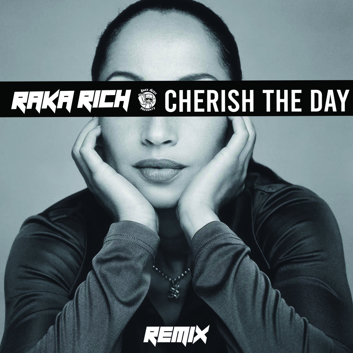Raka Rich X Sade - Cherish the Day (Remix) | Los Rakas