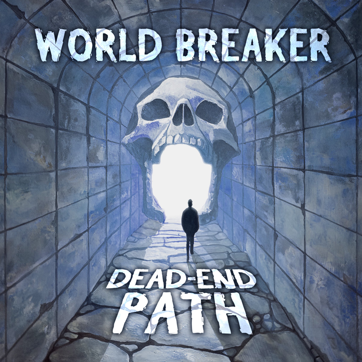 DEAD-END PATH | World Breaker