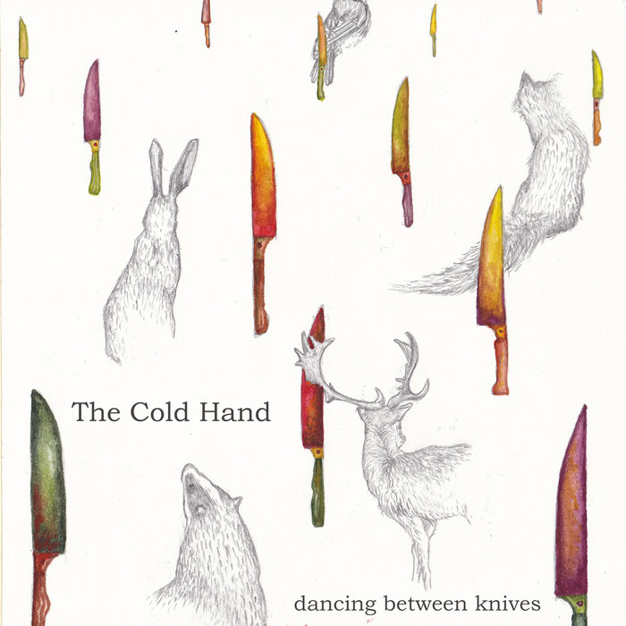 dancing between knives | The Cold Hand