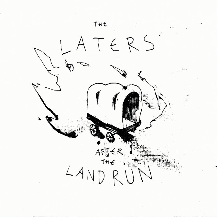 After the Land Run | Laine and The Laters