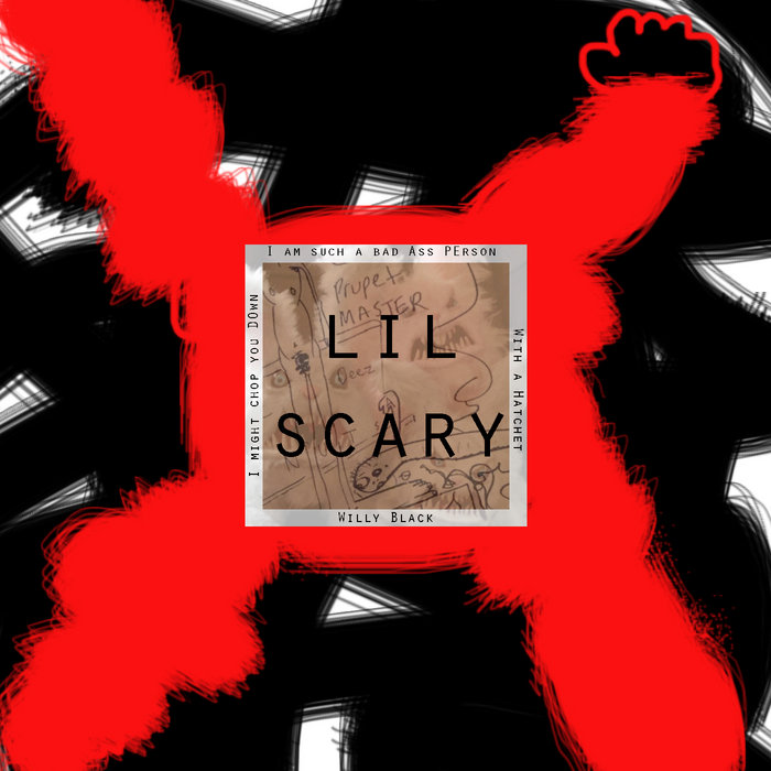 Lil Scary | Willy