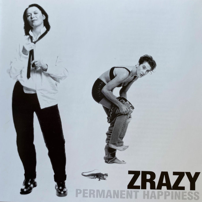 Permanent Happiness | Zrazy