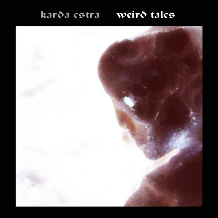 Weird Tales (remastered and expanded 2023 edition) | Karda Estra