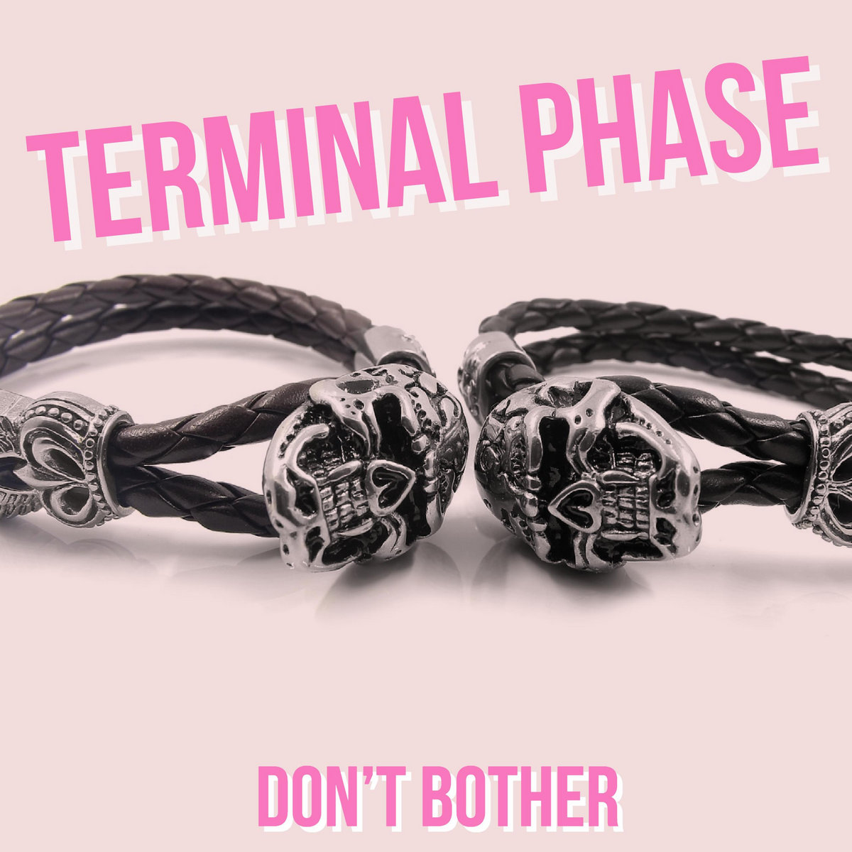Terminal Phase | Don't Bother