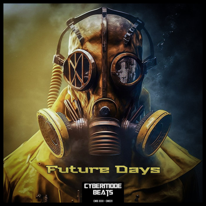 Future Days | Cybermode Beats | cybermode