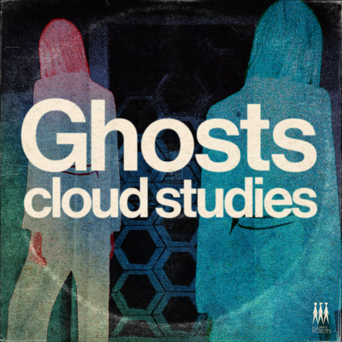 Ghosts | Cloud Studies