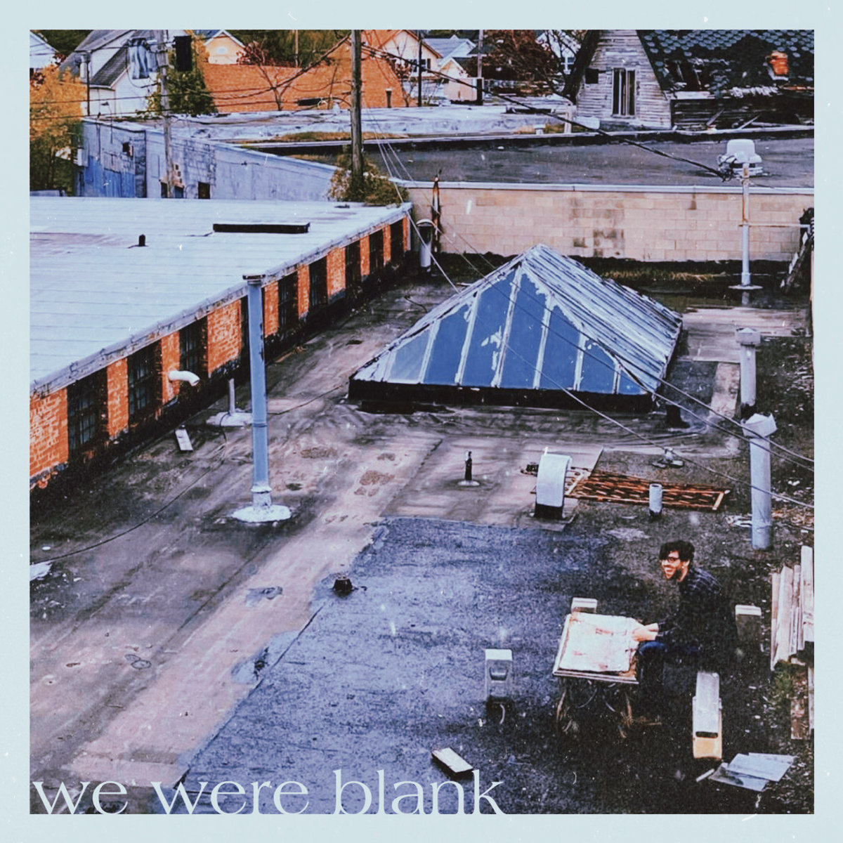 BLANK II | We Were Blank