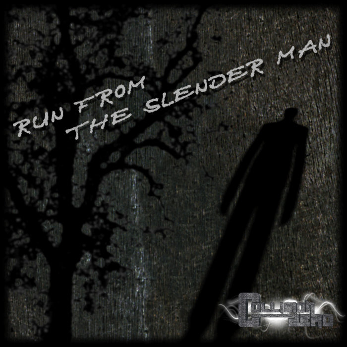 Run from the Slender Man | Collision Zero