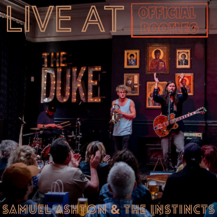 Live at The Duke: Official Bootleg | Samuel Ashton