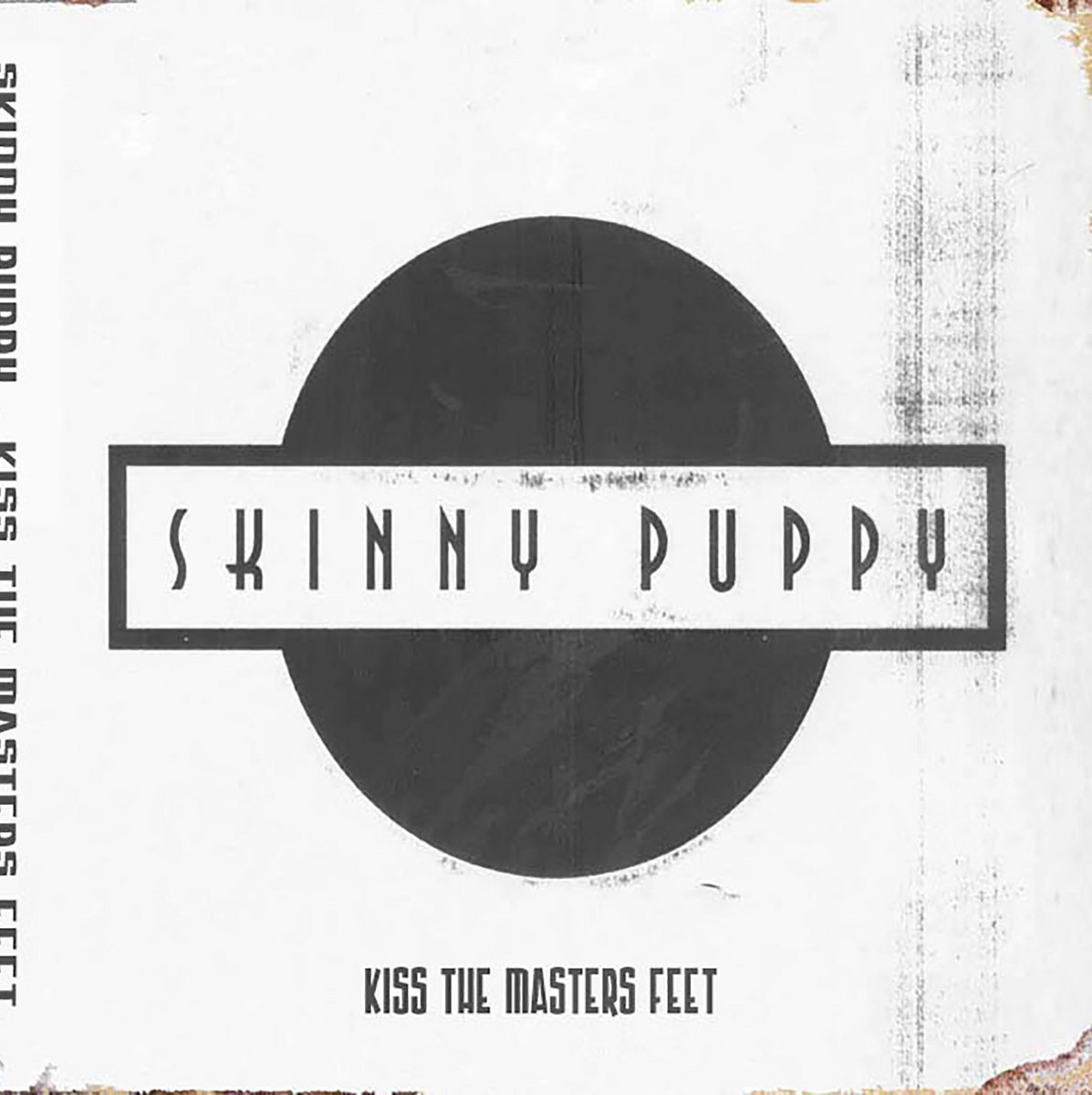 Kiss The Masters Feet (SKINNY PUPPY remix EP) | mulpHia