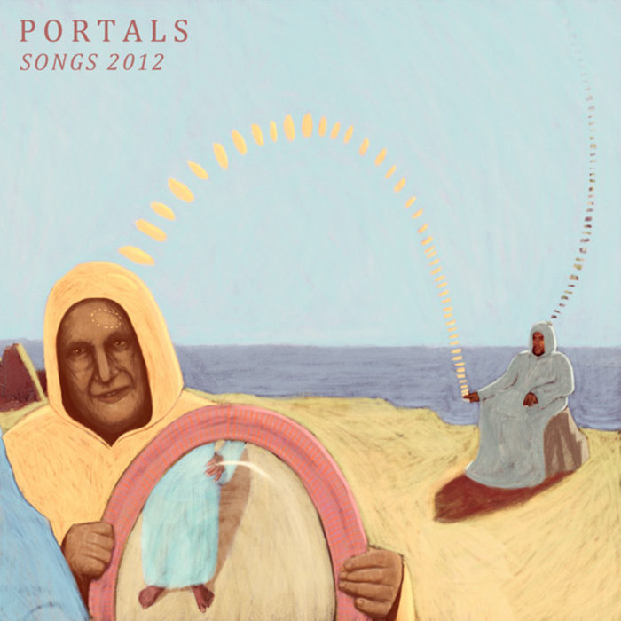 PORTALS: SONGS 2012 | PORTALS