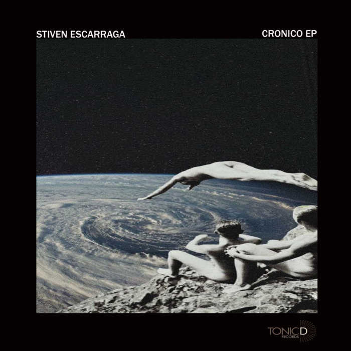 Stiven Escarraga - Cronico EP | Tonic D Records